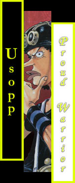 Marksman/Handyman/Replacement Captain: Usopp